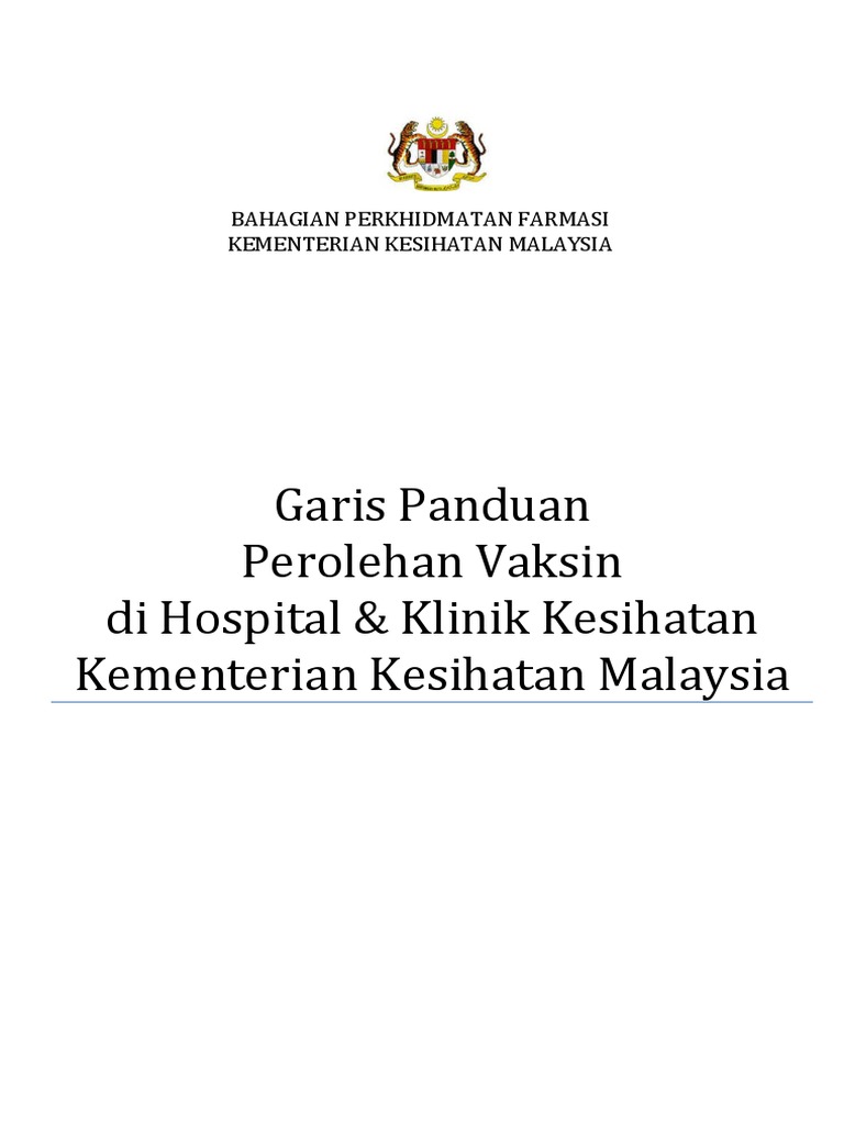Garis Panduan Perolehan Vaksin Hospital Klinik Kesihatan KKM | PDF Garis Panduan Perolehan Vaksin Hospital Klinik Kesihatan KKM | PDF