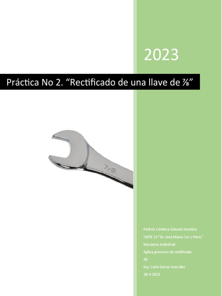 Practica 2 Rectificado de Una Llave de 7 8 Padron Cordova | PDF | Tornillo | Bienes manufacturados