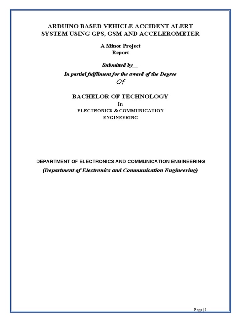 MINOR BTP Report - Arduino Based Vehicle Accident Alert System Using GPS, GSM and Accelerometer ...