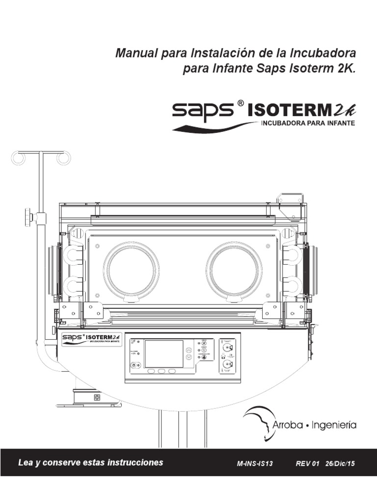 Manual para Instalación de La Incubadora para Infante Saps Isoterm 2K | PDF