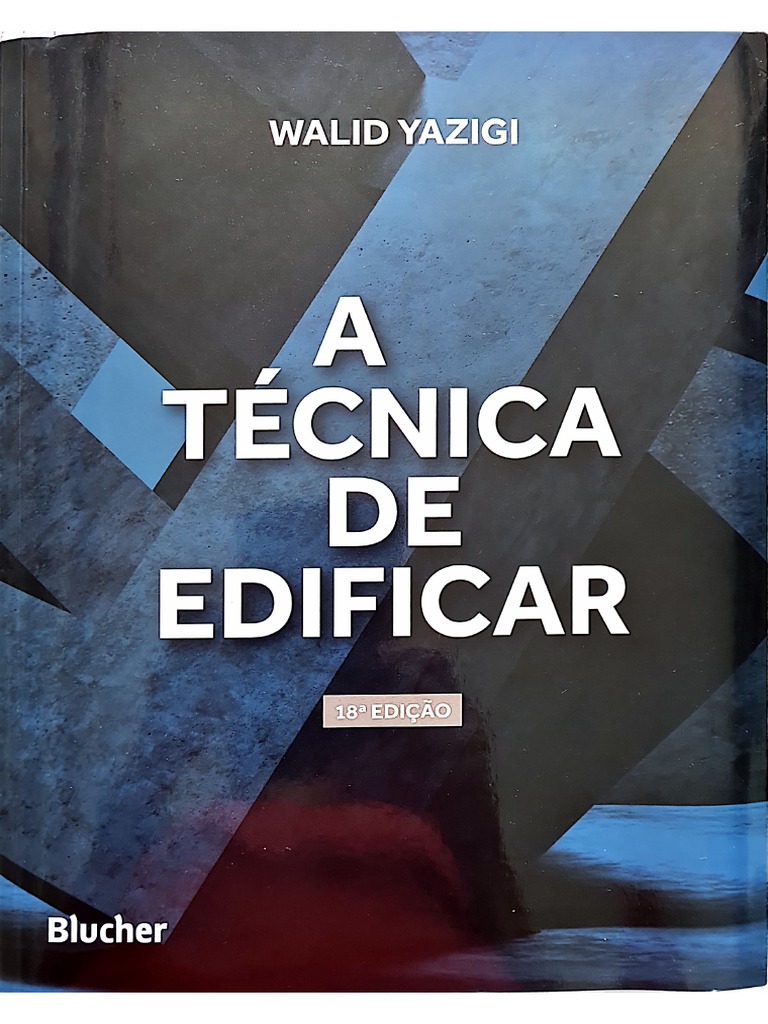 YAZIGI, W. A TÃ©cnica de Edificar. | PDF
