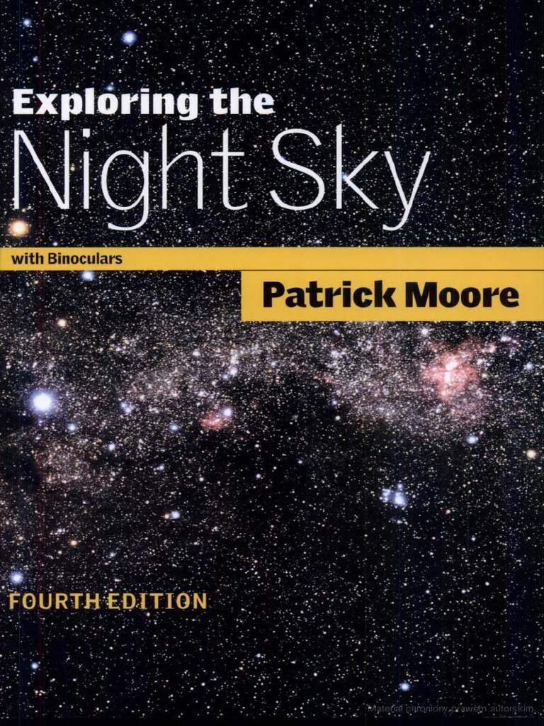 Patrick Moore - Exploring The Night Sky With Binoculars (4th Edition ...