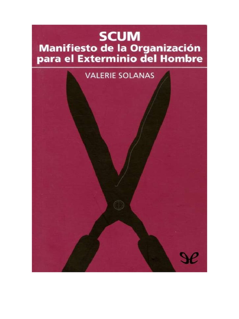 Scum Manifiesto Valerie Solanas | PDF | Amor | Mujer