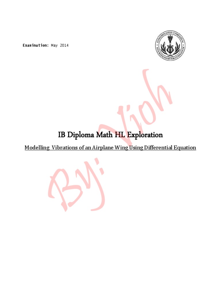 By: Vioh: IB Diploma Math HL Exploration | PDF | Ordinary Differential Equation | Resonance