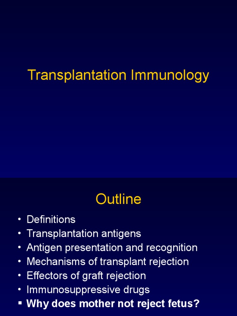 Lecture 16 Transplantation Immunology | PDF