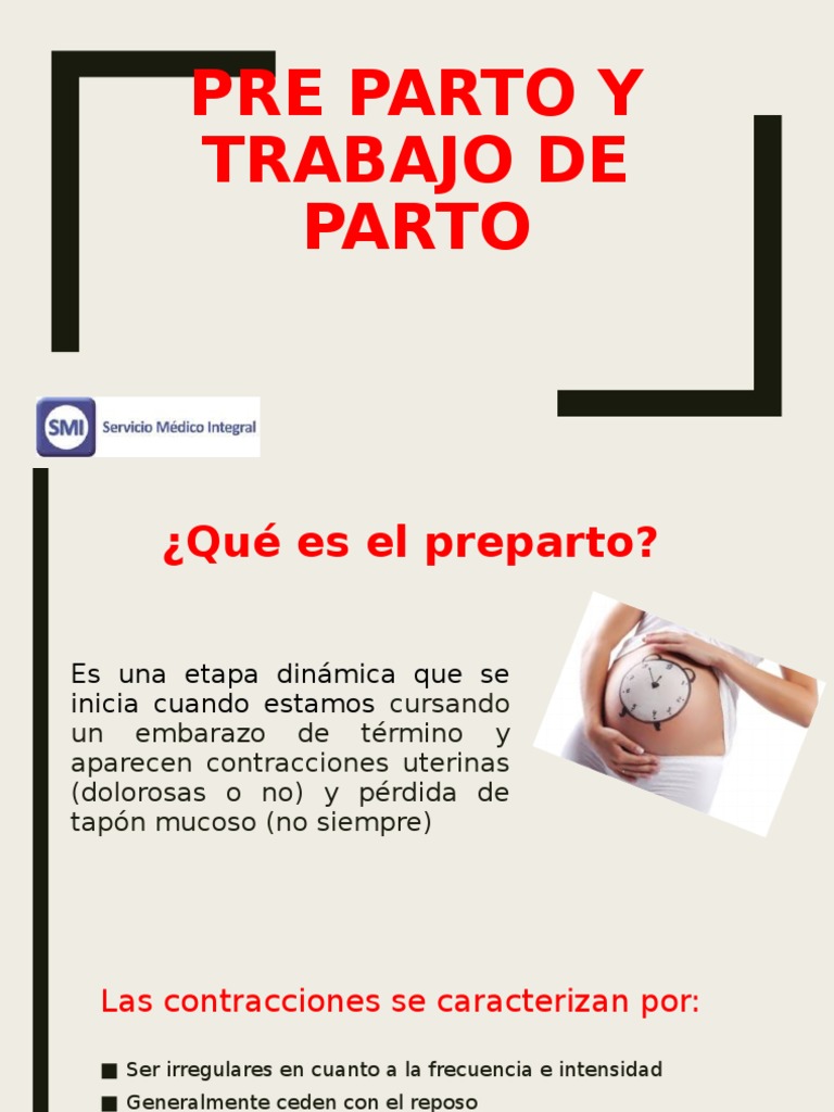 Preparto y Trabajo de Parto | PDF | Parto | Especialidades Medicas