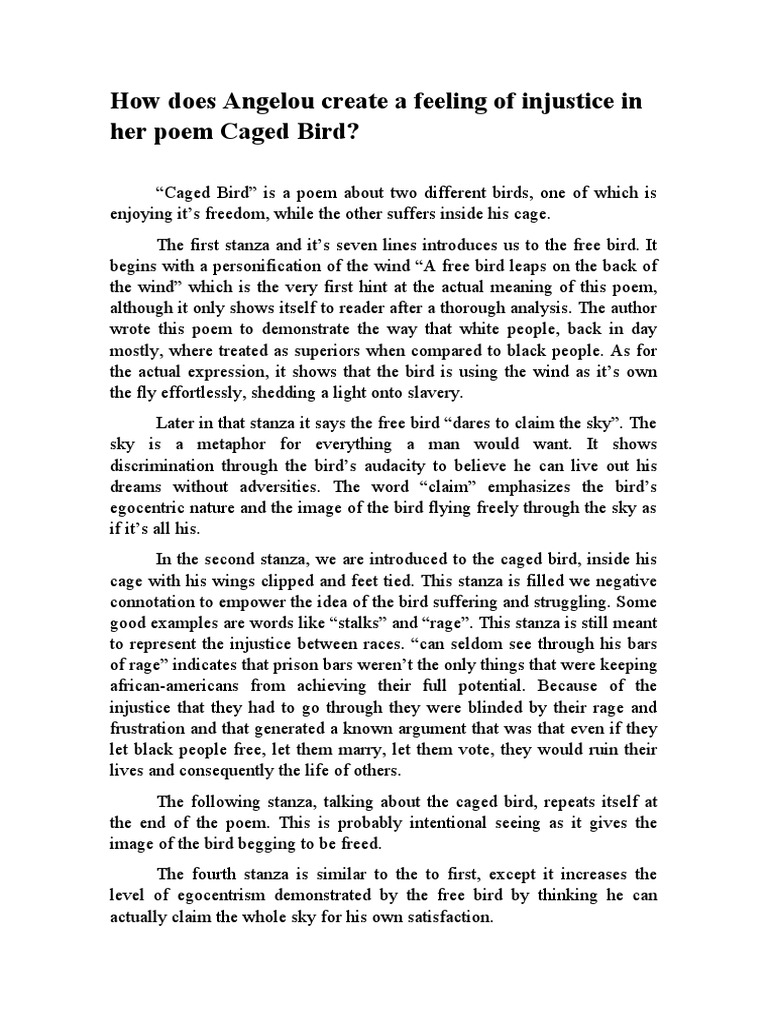 How Does Angelou Create A Feeling of Injustice in Her Poem Caged Bird | PDF