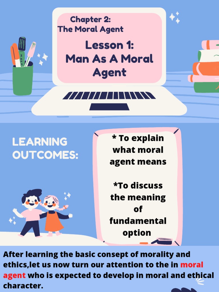 ETHICS Chapter-2-The-Moral-Agent | PDF | Philosophical Theories | Metaphysics