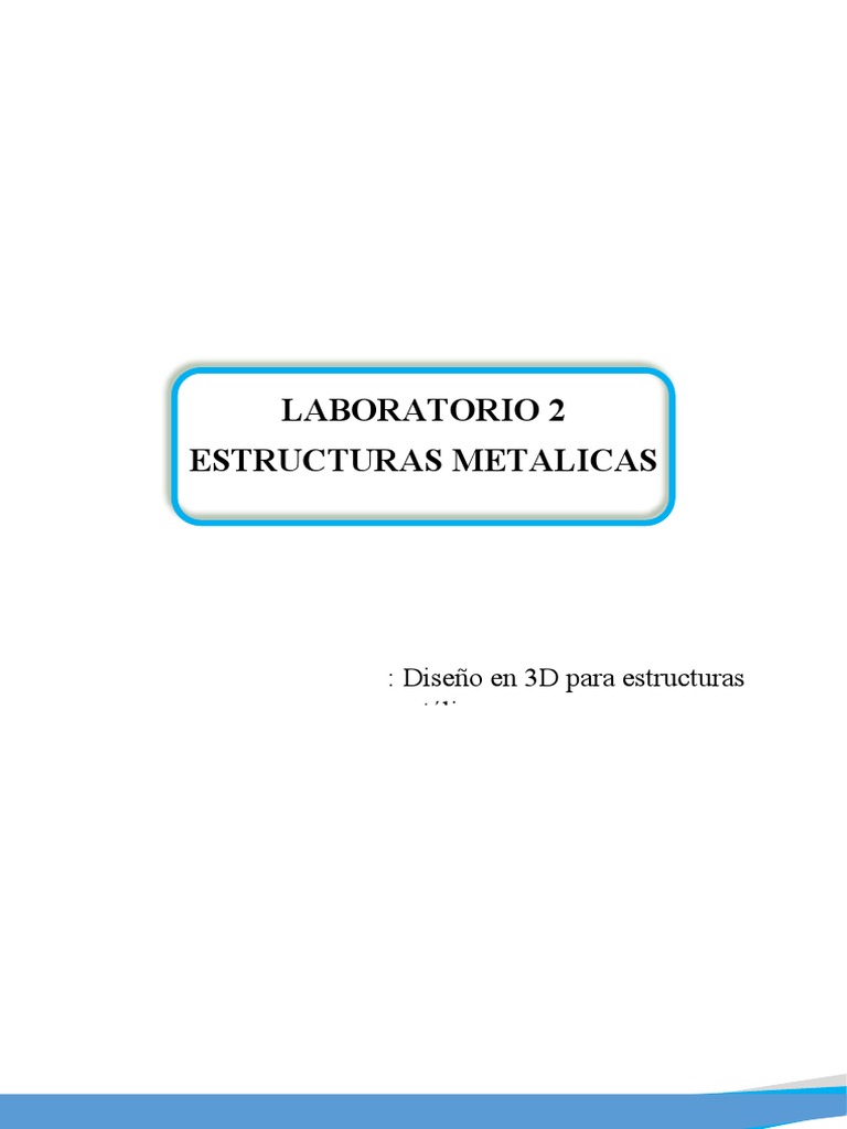 Lab - 02 Inventor Estructuras Metálicas | PDF | Fundación (Ingeniería) | Bóveda (Arquitectura)