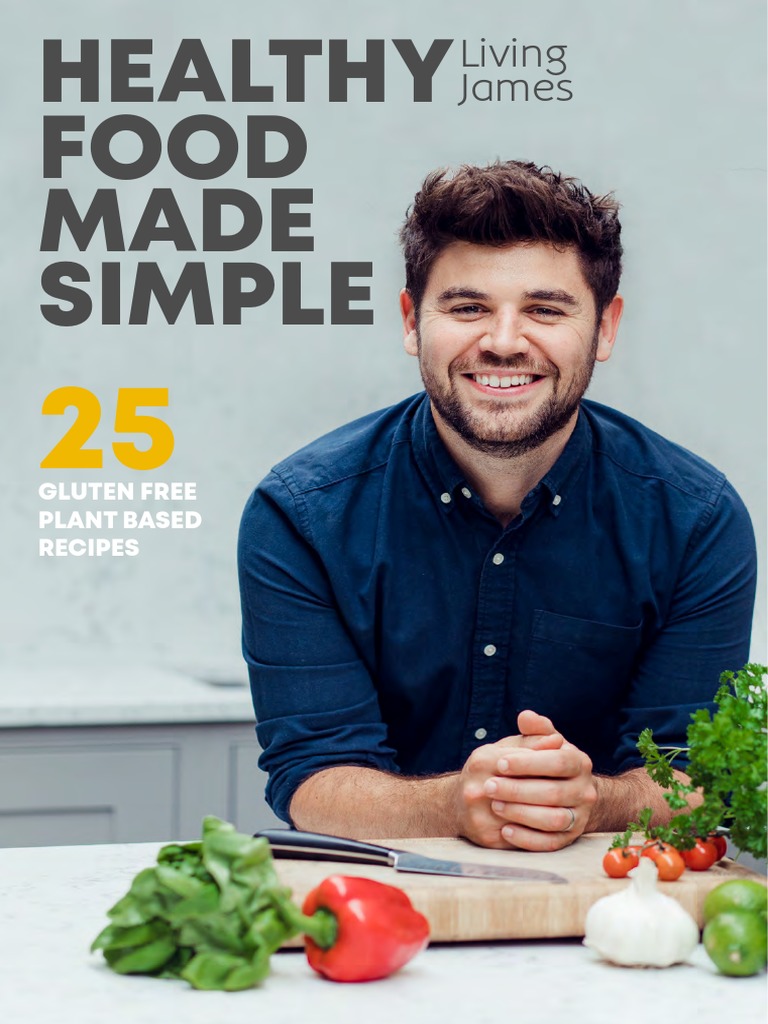 Healthy Food Made Simple by Healthy Living James | PDF | Pesto | Chocolate