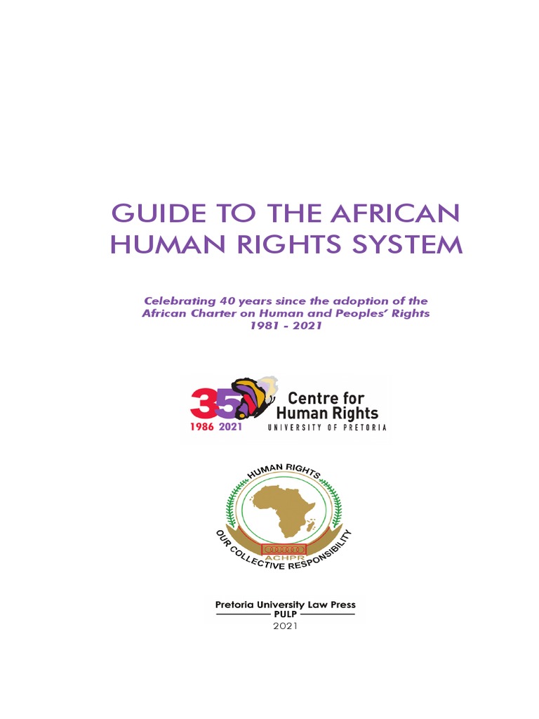 2021 A Guide To The African Human Rights System Celebrating 40 Years ...