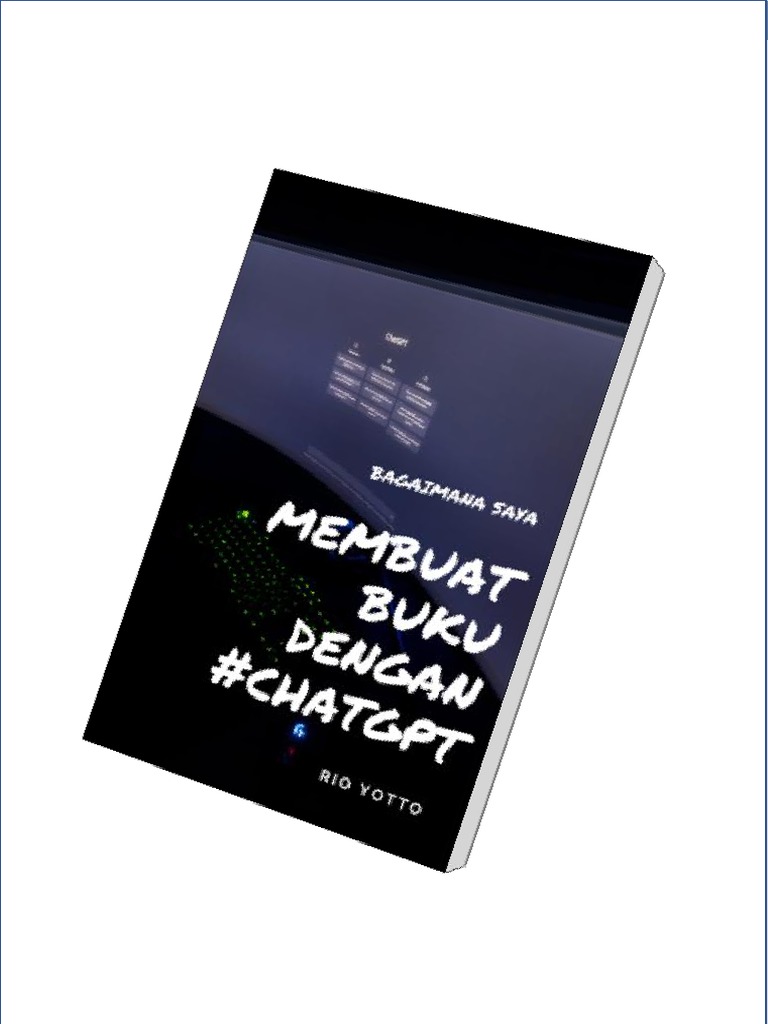 Membuat Buku Dengan Chatgpt Rio Yotto Pdf