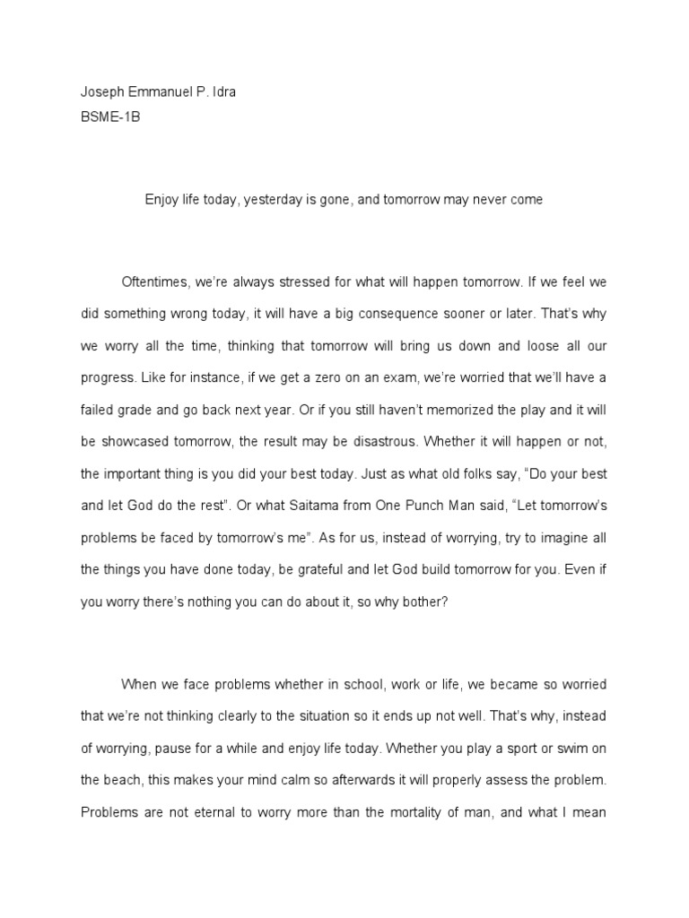 Enjoy Life Today Yesterday Is Gone And Tomorrow May Never Come Pdf