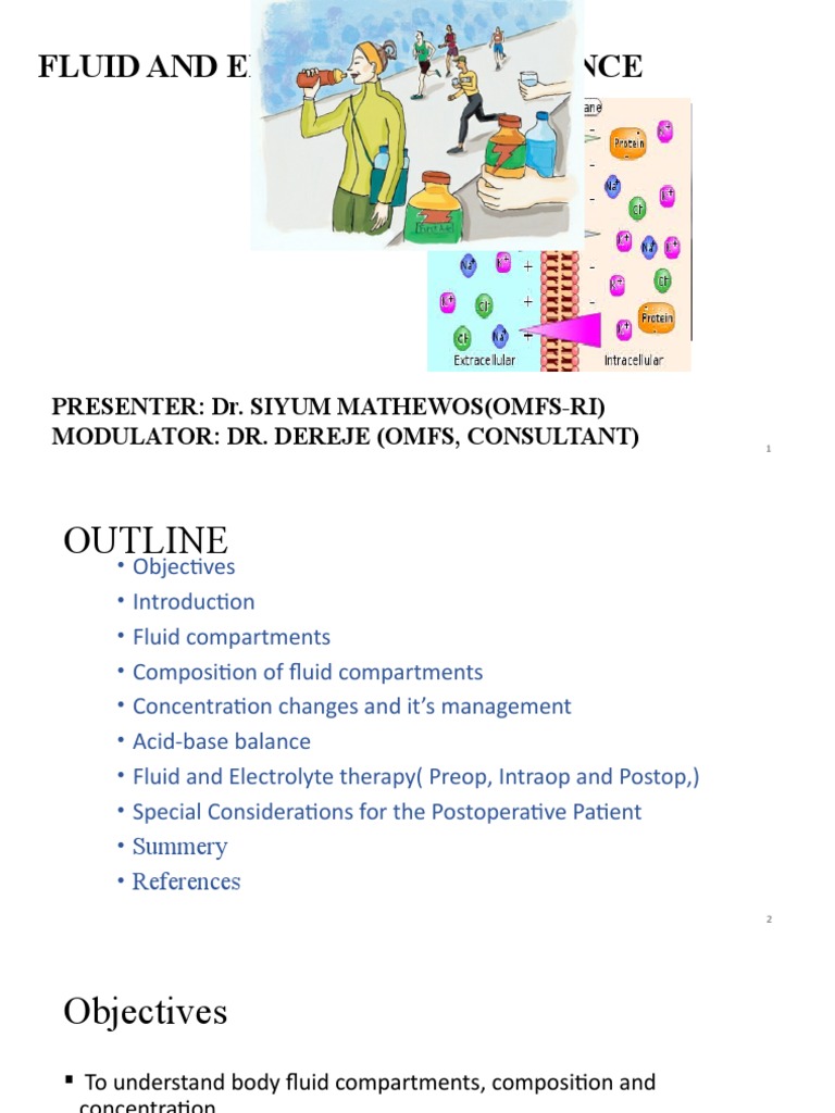 Fluid and Electrolyte Balance: Presenter: Dr. Siyum Mathewos (Omfs-Ri ...
