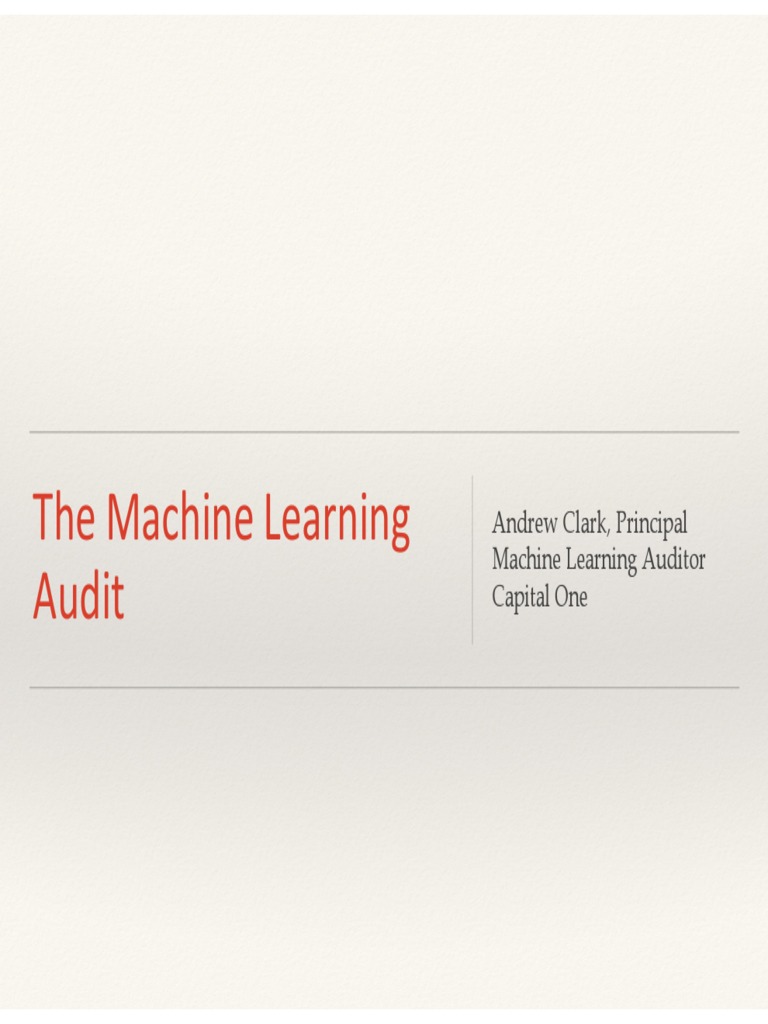 The Machine Learning Audit Andrew Clark | PDF | Machine Learning | Cognitive Science