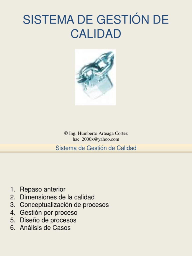 Sistema de Gestión de Calidad: © Ing. Humberto Arteaga Cortez | PDF | Calidad (comercial ...