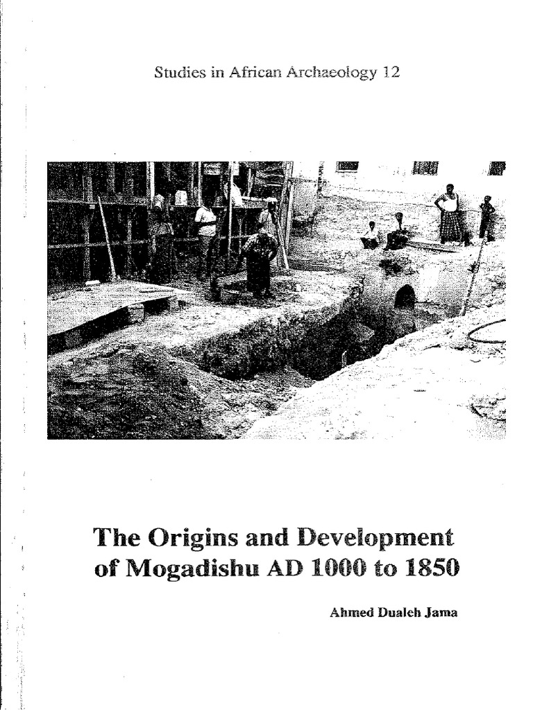 The Origins and Development of Mogadishu AD 1000 To 1850 | PDF ...