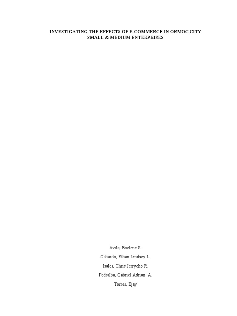 Investigating The Effects of E-Commerce in Ormoc City Small & Medium ... Investigating The Effects of E-Commerce in Ormoc City Small & Medium ...