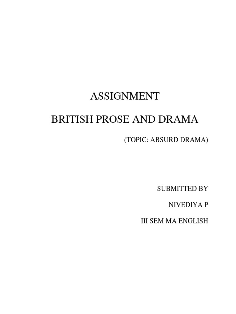 BPD Assignment Absurd Drama | PDF | Play (Theatre) | Existentialism