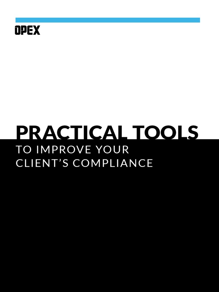 Practical Tools To Improve Your Client's Compliance OPEX Fitness 1 ...