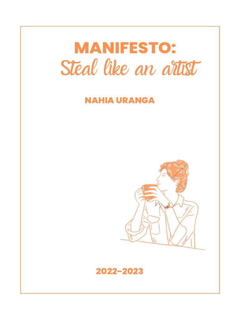 Steal Like An Artist: Manifesto | PDF