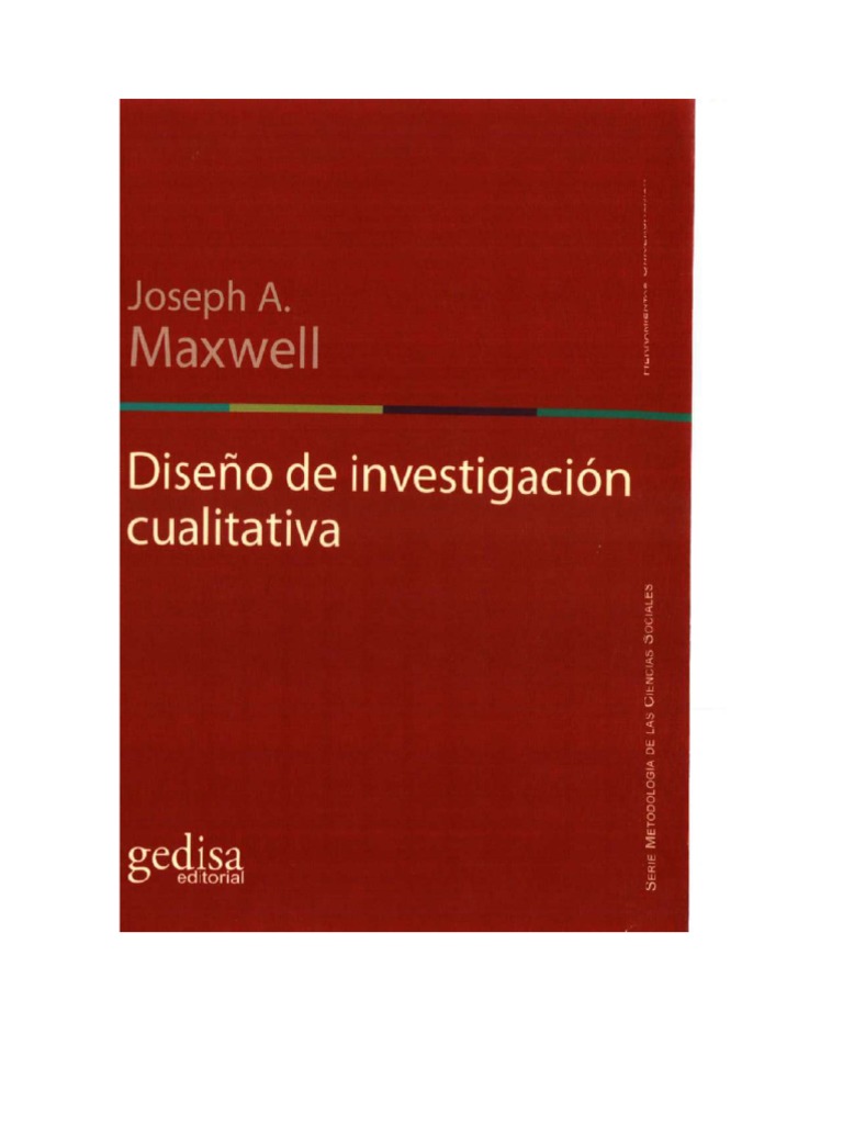 Maxwell, Joseph (2019) - Métodos ¿Qué Harás en Verdad | PDF