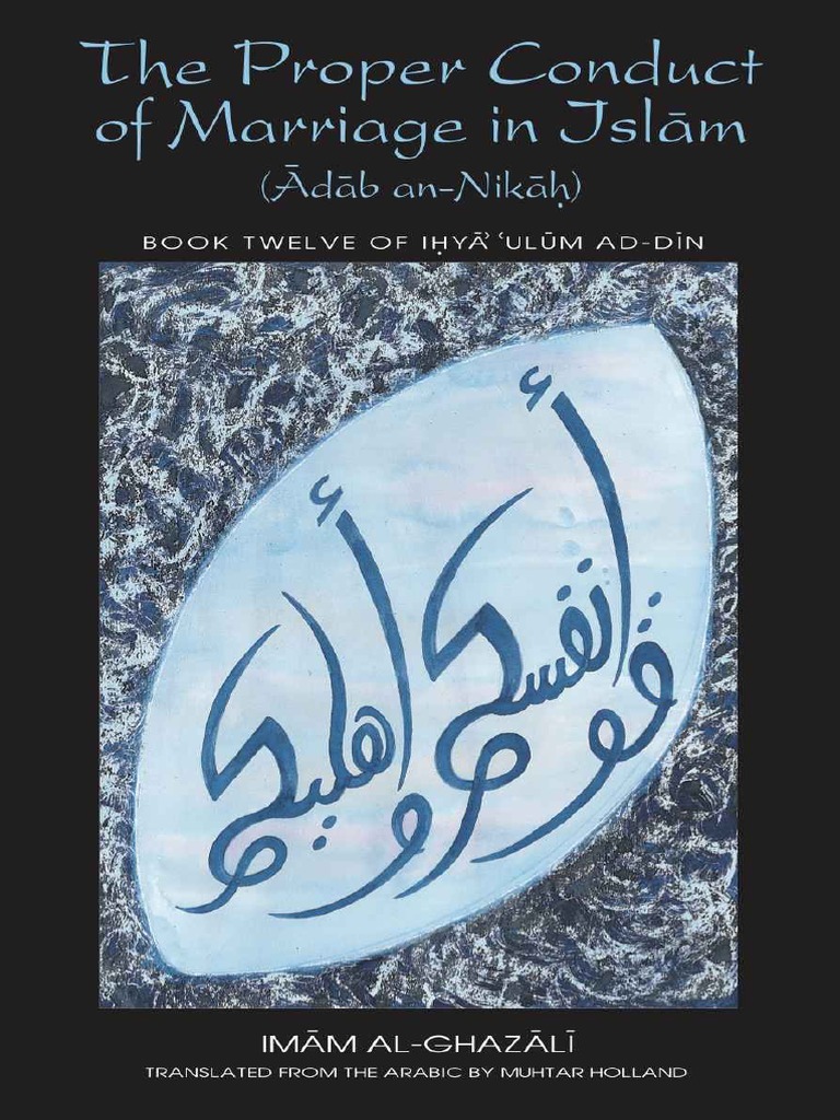 The Proper Conduct of Marriage in Islam | PDF | Marriage | Celibacy