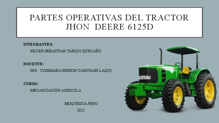 Partes Operativas Del Tractor Jhon Deere 6125D | PDF
