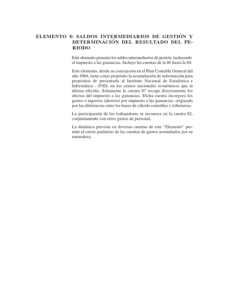 Elemento 8: Saldos Inter Mediar Ios de Gestión Y Deter Minación Del R Esultado Del Pe-R Iodo ...