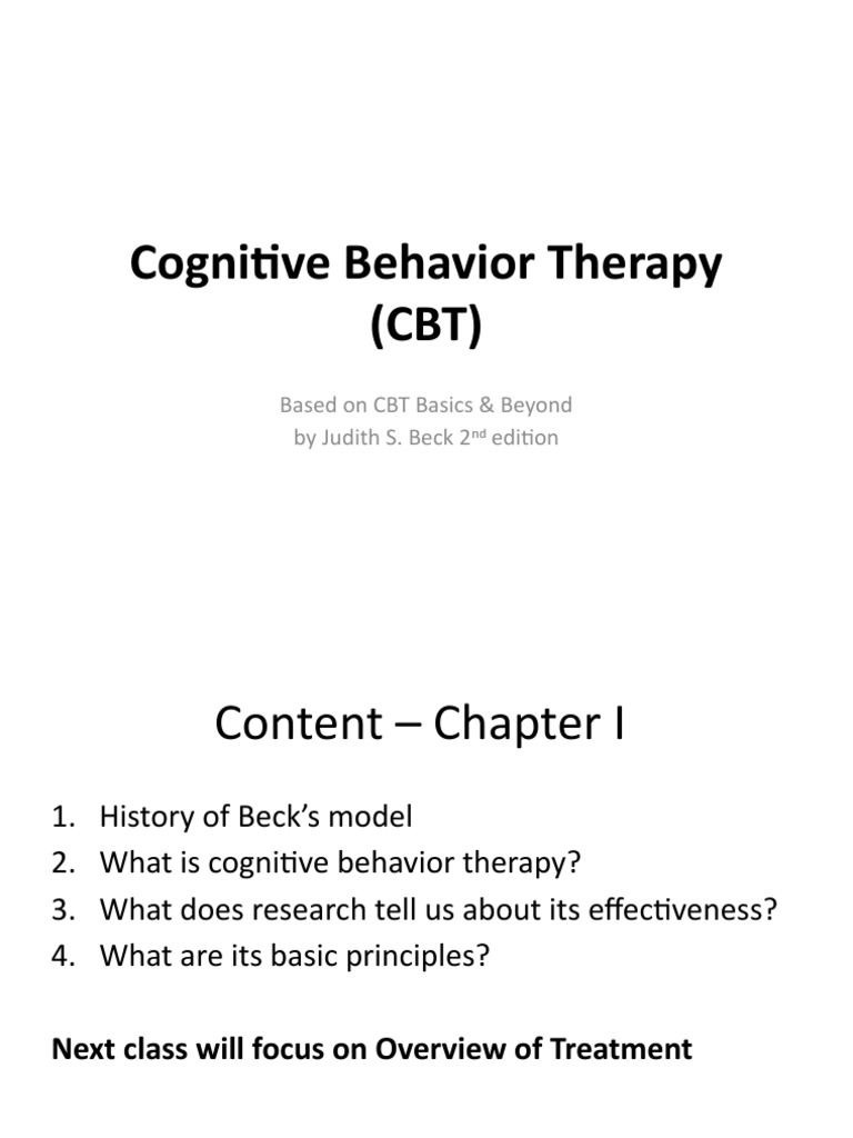 Cognitive Behavior Therapy (CBT) : Based On CBT Basics & Beyond by ... Cognitive Behavior Therapy (CBT) : Based On CBT Basics & Beyond by ...