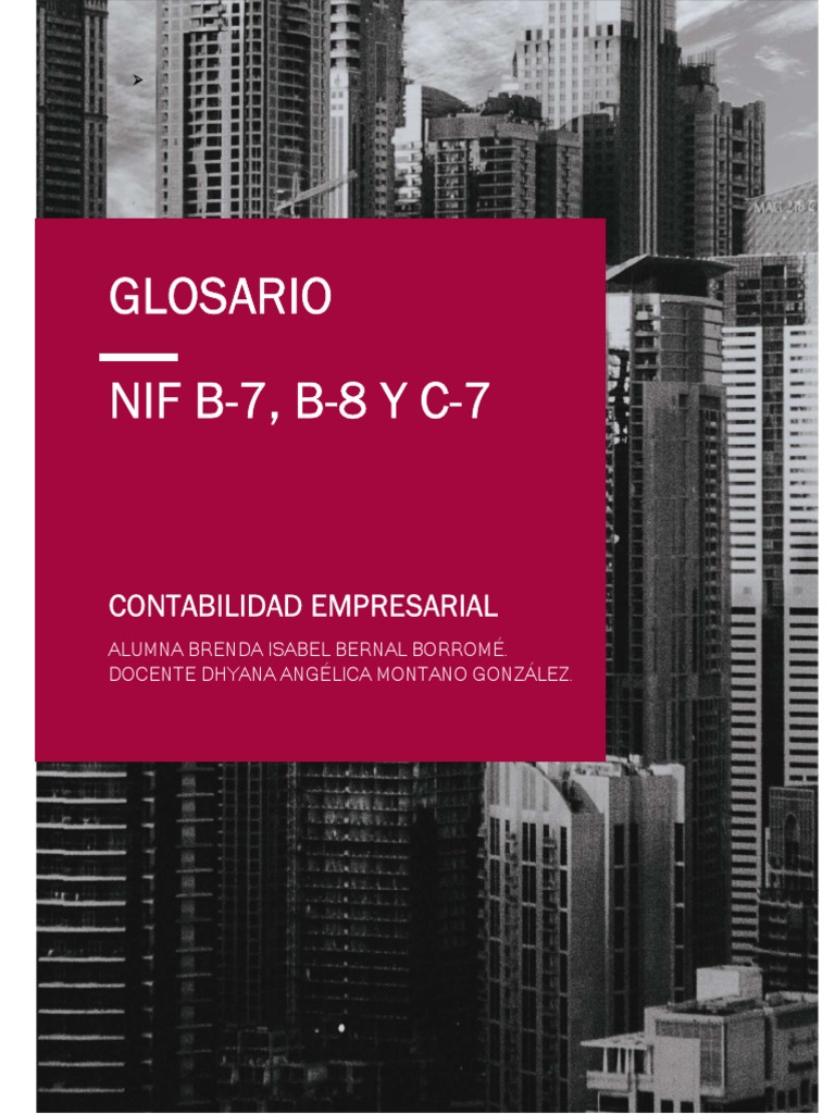NIF B-7, B-8 Y C-7 Glosario: Contabilidad Empresarial | PDF | Compartir ...