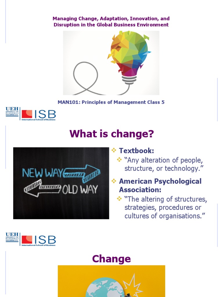 Class 5 - Managing Change, Adaptation, Innovation, and Disruption in The Global Business ...