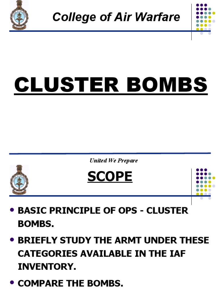 Cluster Bombs: Ops Principles & Comparisons | PDF | Cluster Munition | Bomb