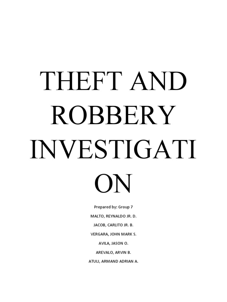 Theft and Robbery Investigation | PDF | Robbery | Theft