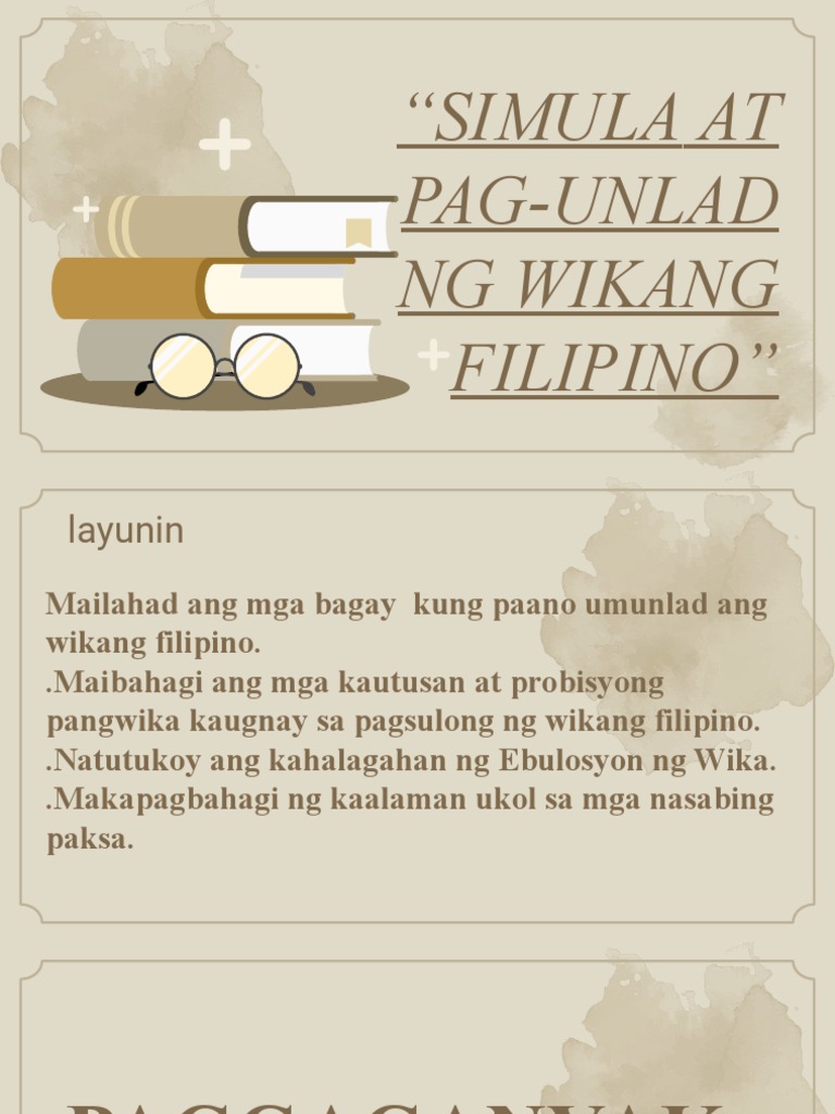 Simula at Pag-Unlad NG Wikang Filipino | PDF