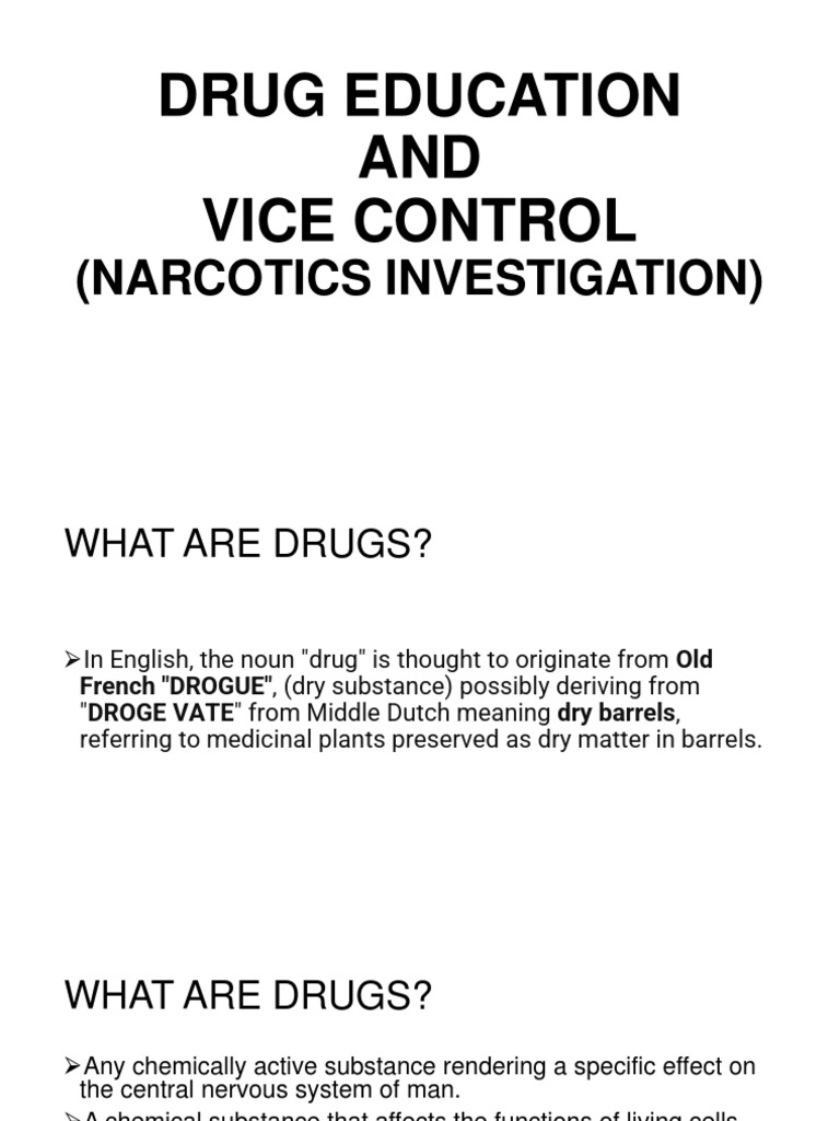 Drug Education AND Vice Control: (Narcotics Investigation) | PDF
