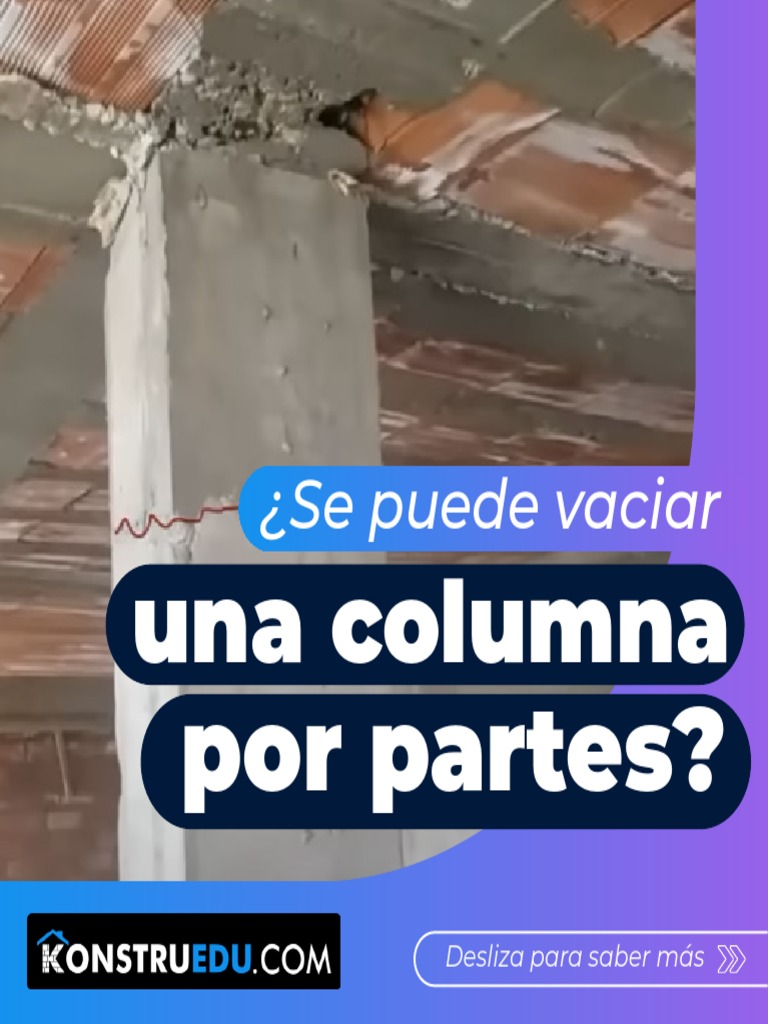 Se Puede Vaciar Una Columna Por Partes | PDF