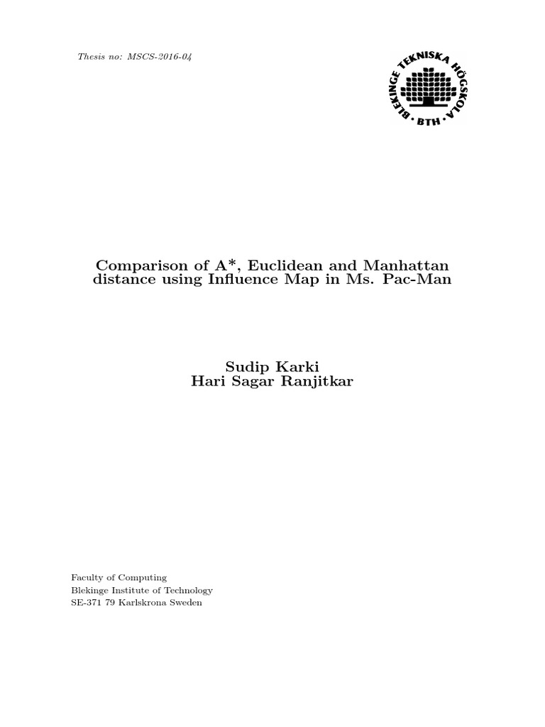 Comparison of A, Euclidean and Manhattan Distance Using Influence Map in Ms. Pac-Man | PDF ...
