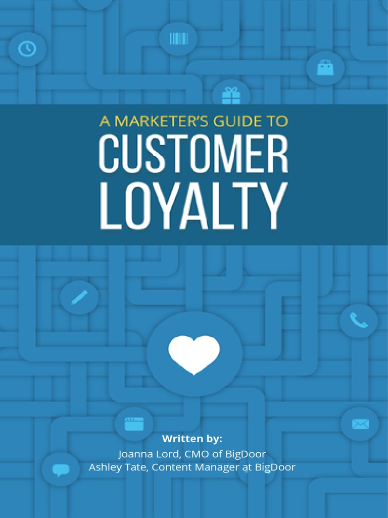 Marketers Guide To Customer Loyalty | PDF | Brand | Marketing