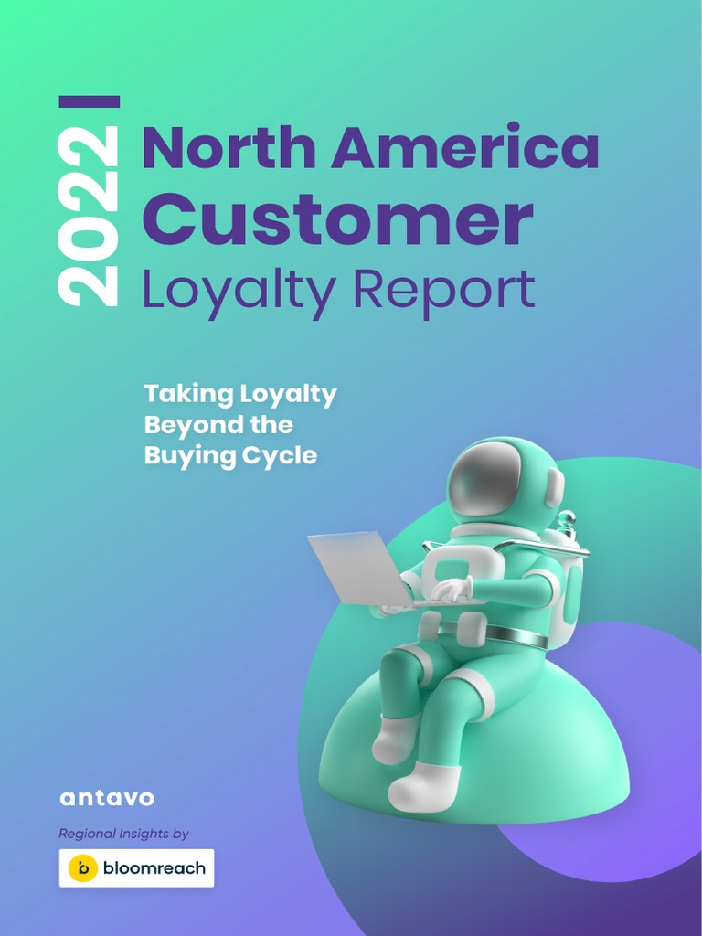 North America Customer Loyalty Report 2022 by Antavo | PDF | Brand ...