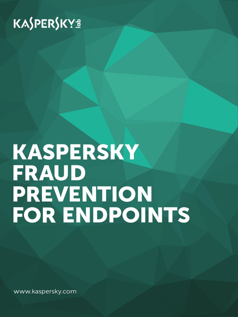 Kaspersky Fraud Prevention For Endpoints Whitepaper | PDF | Phishing ...