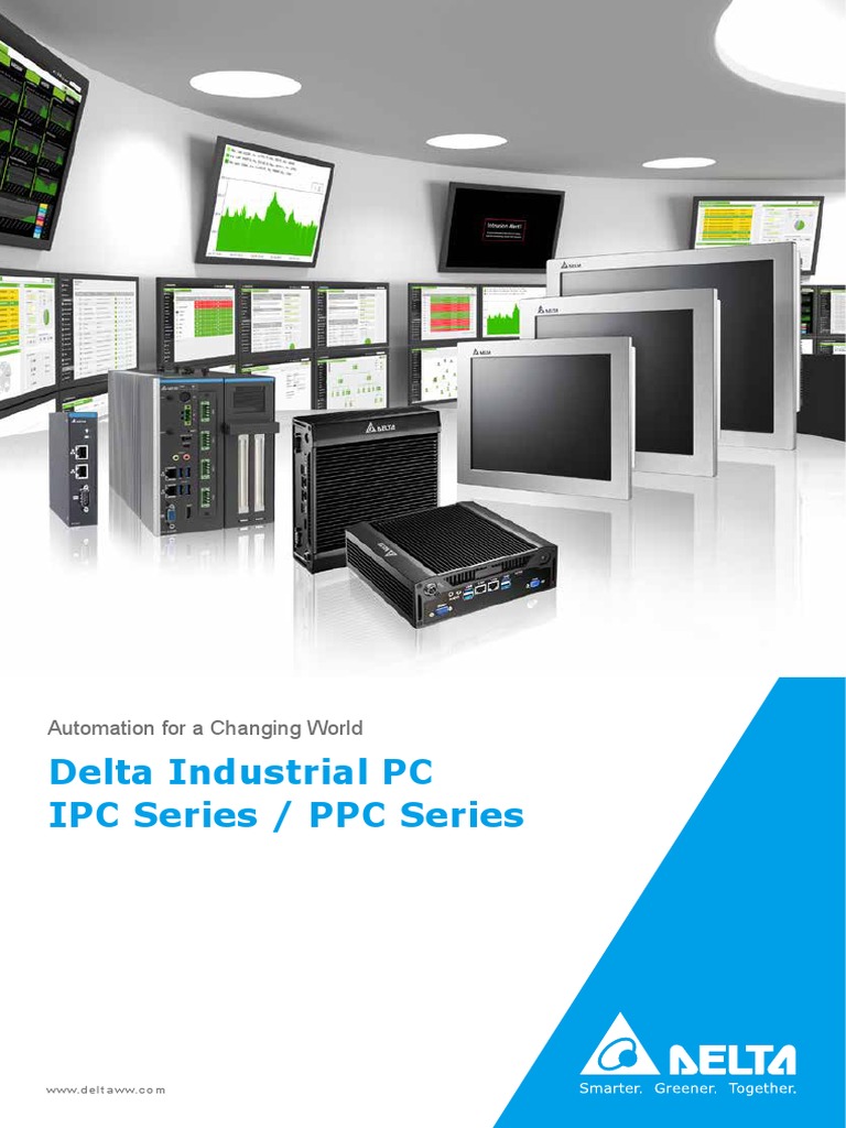 Delta Industrial PC IPC Series / PPC Series: Automation For A Changing ...