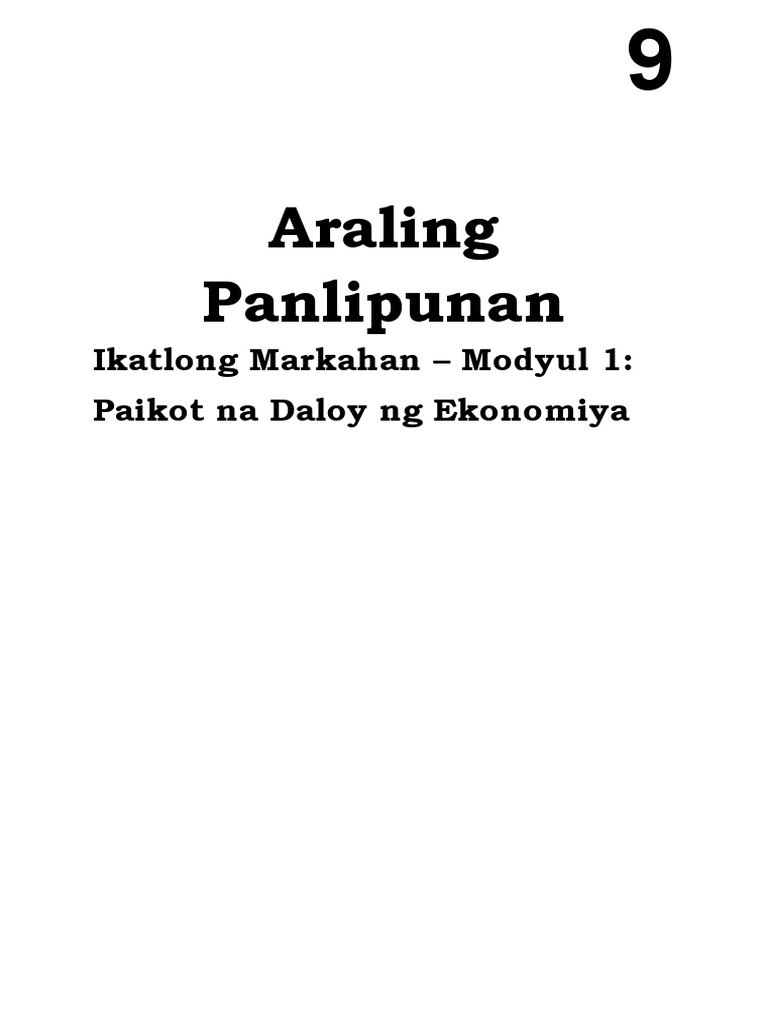 Araling Panlipunan: Ikatlong Markahan - Modyul 1: Paikot Na Daloy NG Ekonomiya | PDF