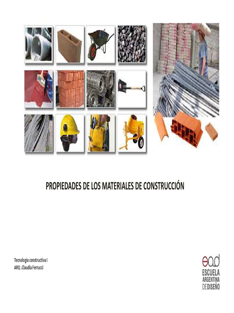 Propiedades de Los Materiales de Construcción: Tecnología Constructiva I ARQ .Claudia Ferrucci | PDF