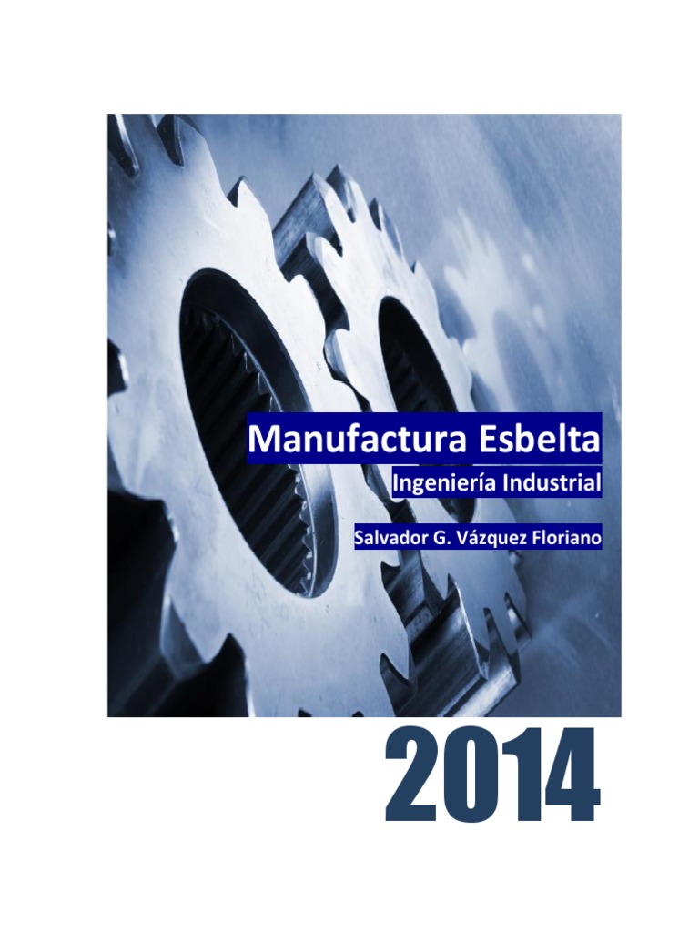 Manufactura Esbelta | PDF | Lean Manufacturing | Calidad (comercial)