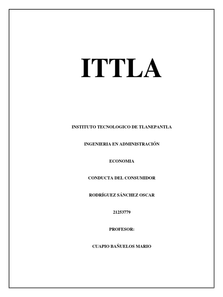 Ittla: Instituto Tecnologico de Tlanepantla | PDF | Los consumidores ...
