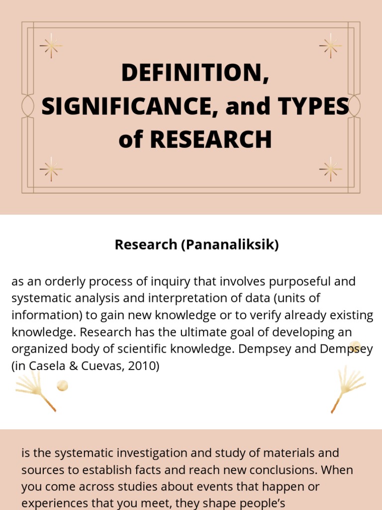 DEFINITION, SIGNIFICANCE, and TYPES of RESEARCH | PDF