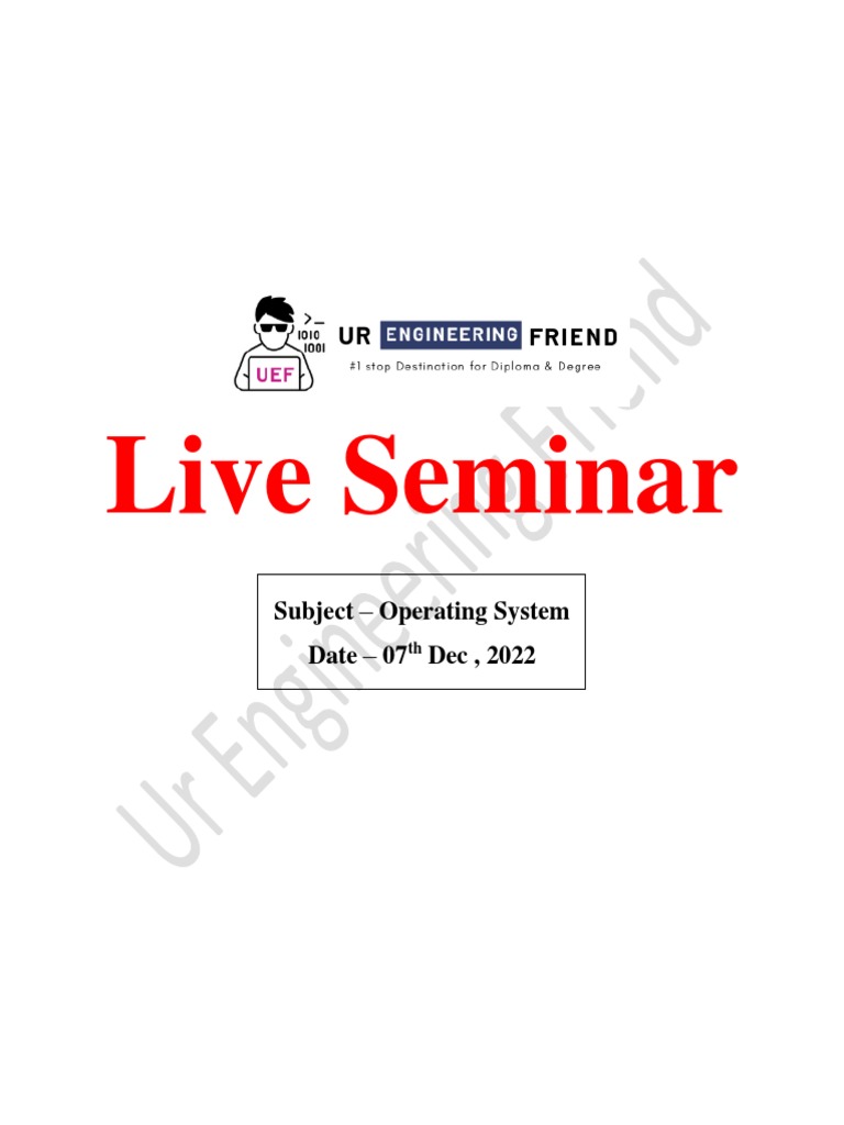 Live Seminar: Subject - Operating System Date - 07 Dec, 2022 | PDF ...