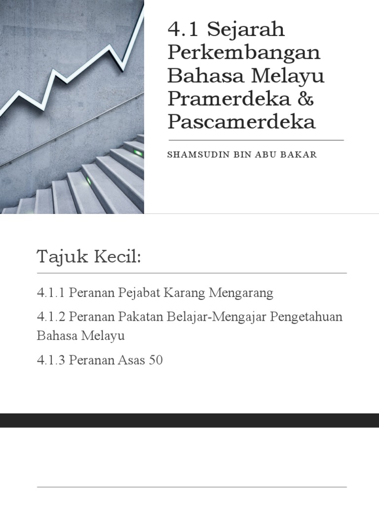 4.1 Sejarah Perkembangan Bahasa Melayu Pramerdeka & Pascamerdeka | PDF ...