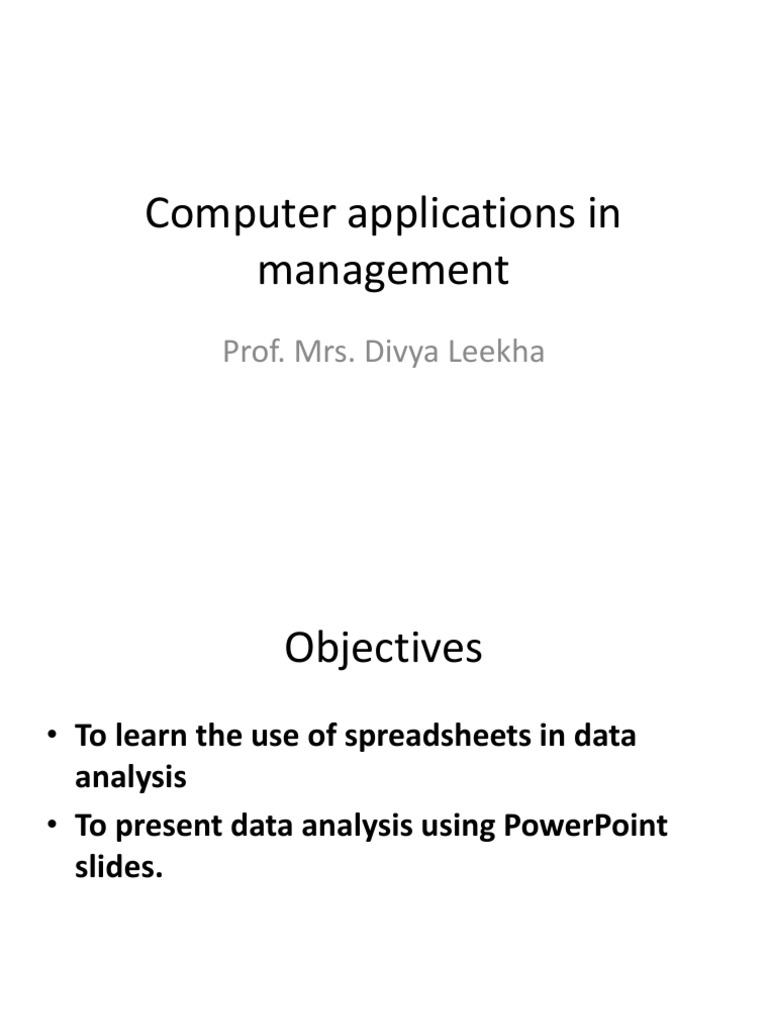 Computer Applications in Management: Prof. Mrs. Divya Leekha | PDF ...